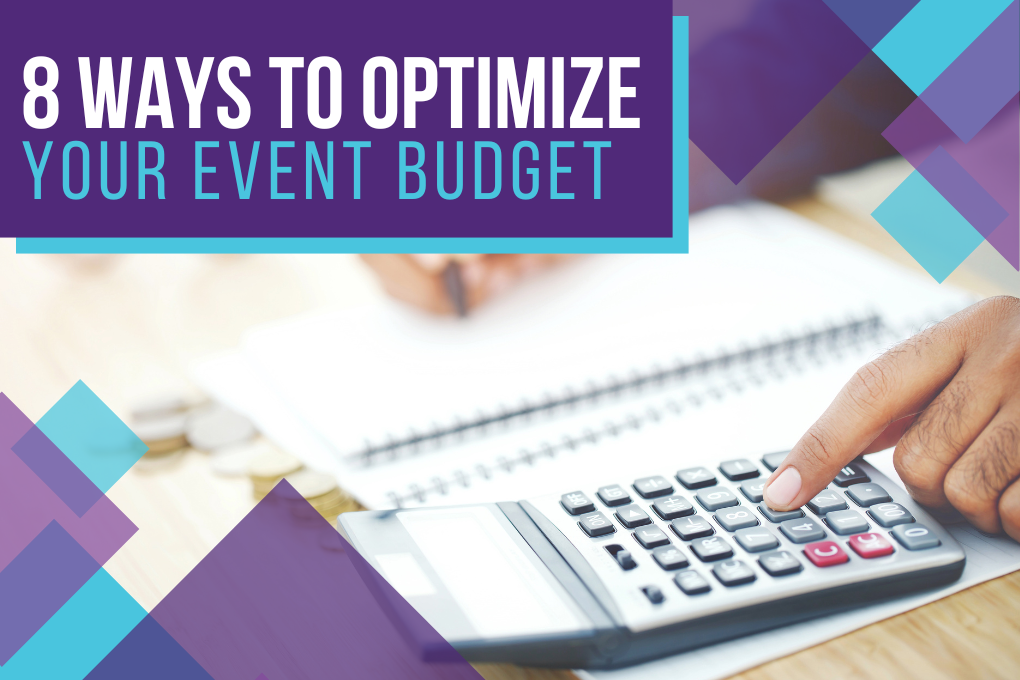8 Ways To Optimize Your Event Budget - Sharon Bonner Consulting